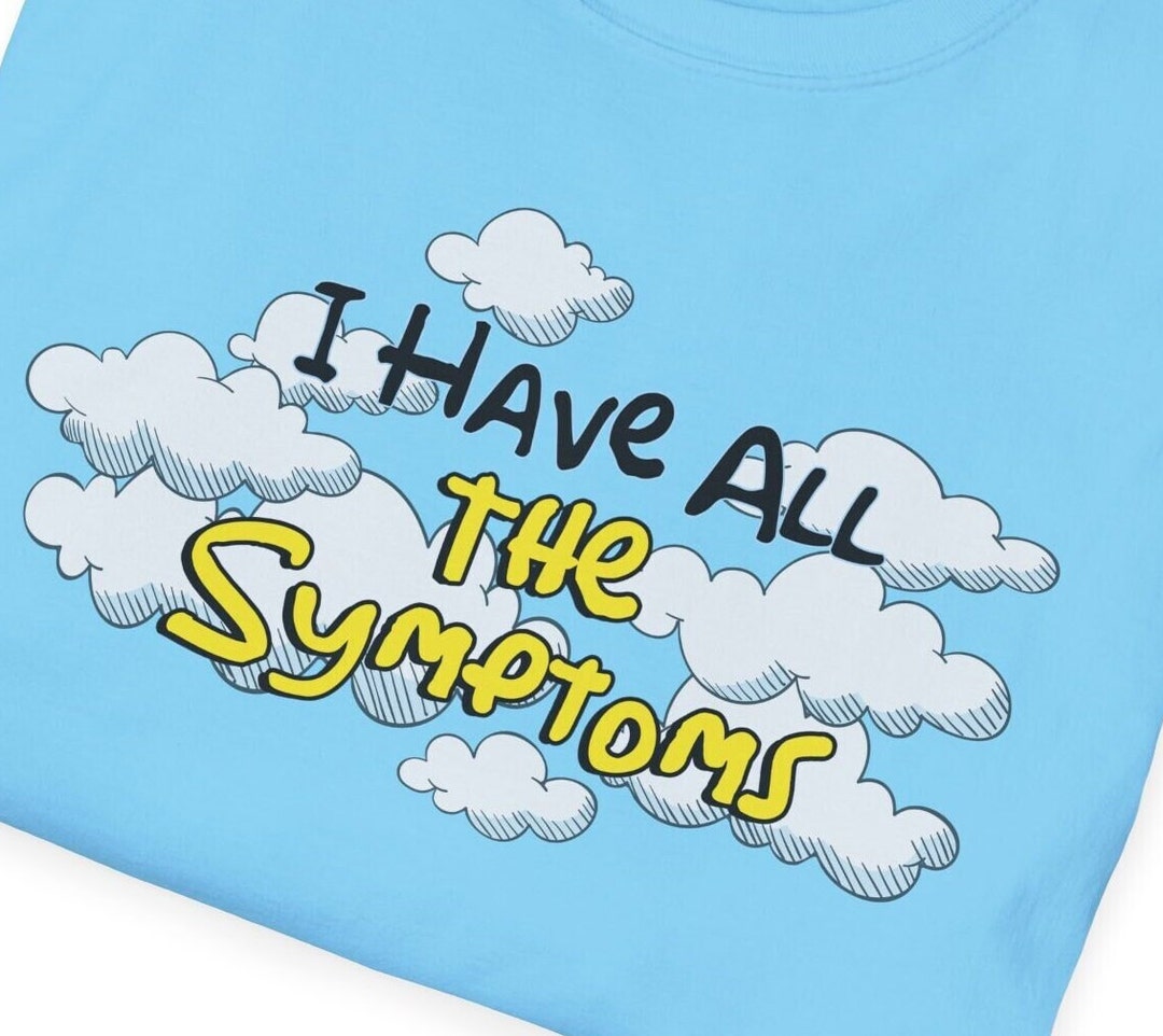 Funny Symptoms T-shirt for Chronic Illnesses & Autoimmune Disorders I ...