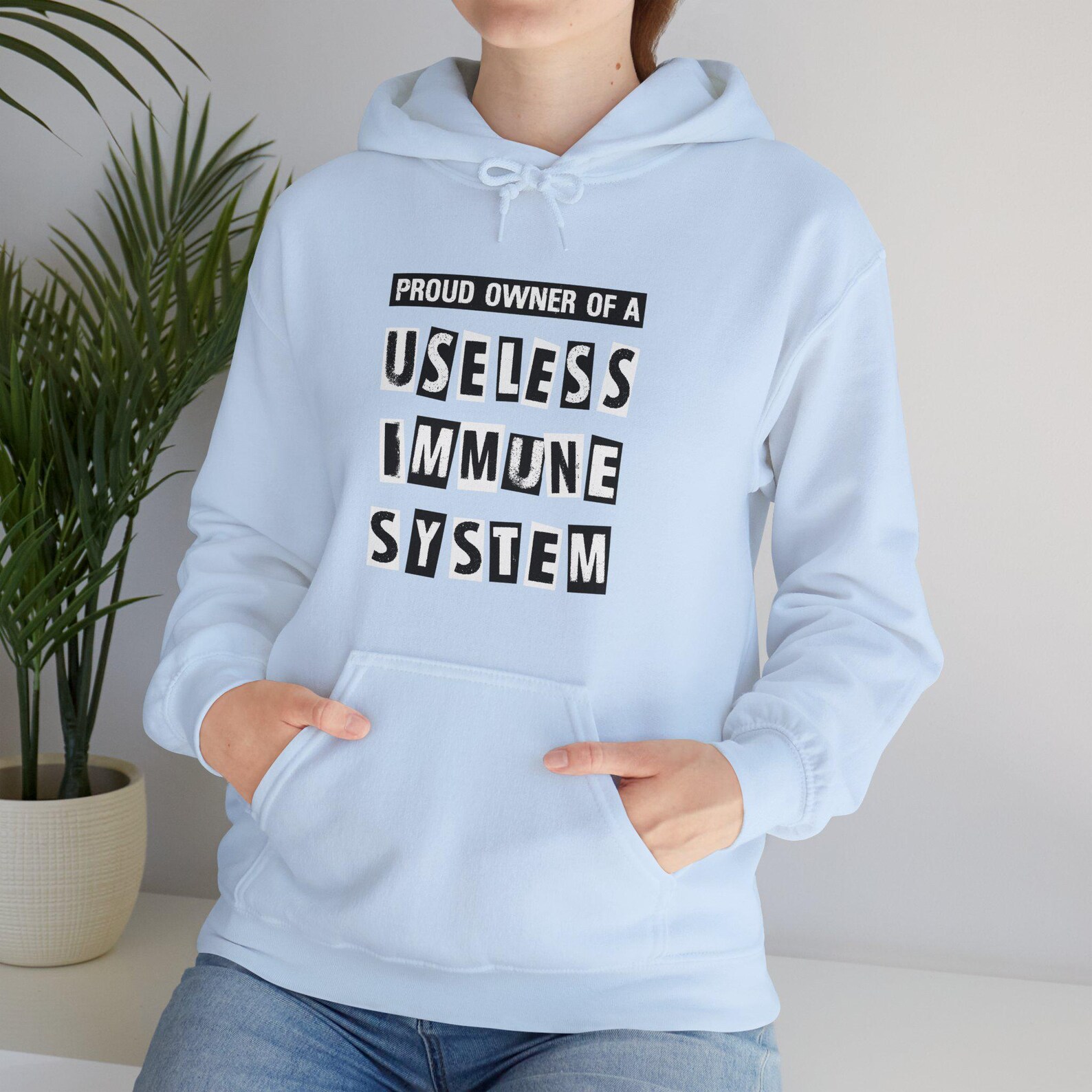 Proud Owner of A Useless Immune System Hoodies Funny Autoimmune ...