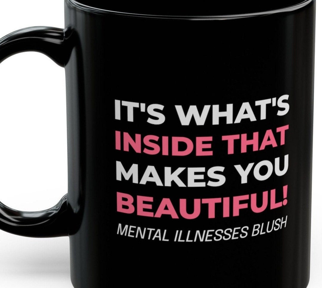 Funny Mental Illnesses Mug 11 Oz Mental Health Snarky Sarcastic Mugs ...