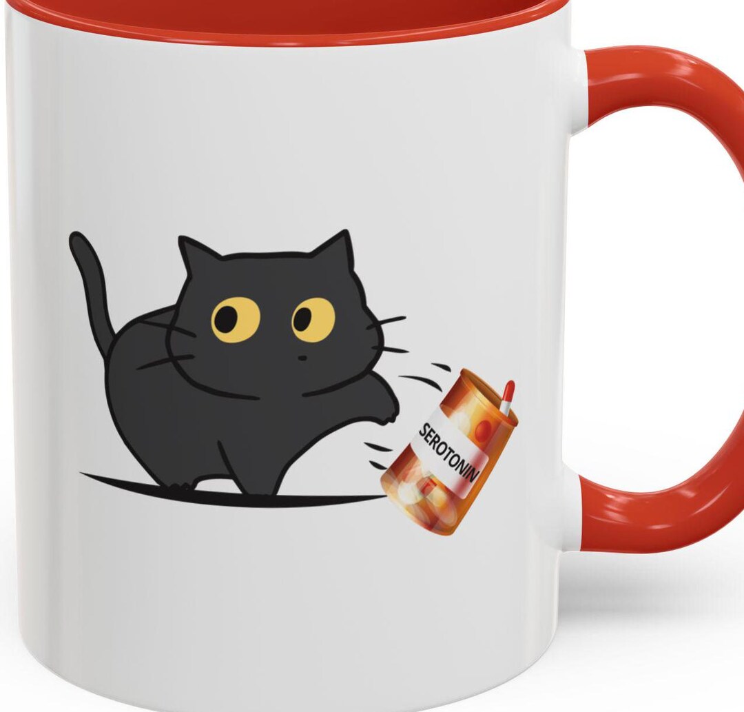 Cat Knocking Serotonin Bottle off Table Funny Mugs Cute Cats Humorous ...
