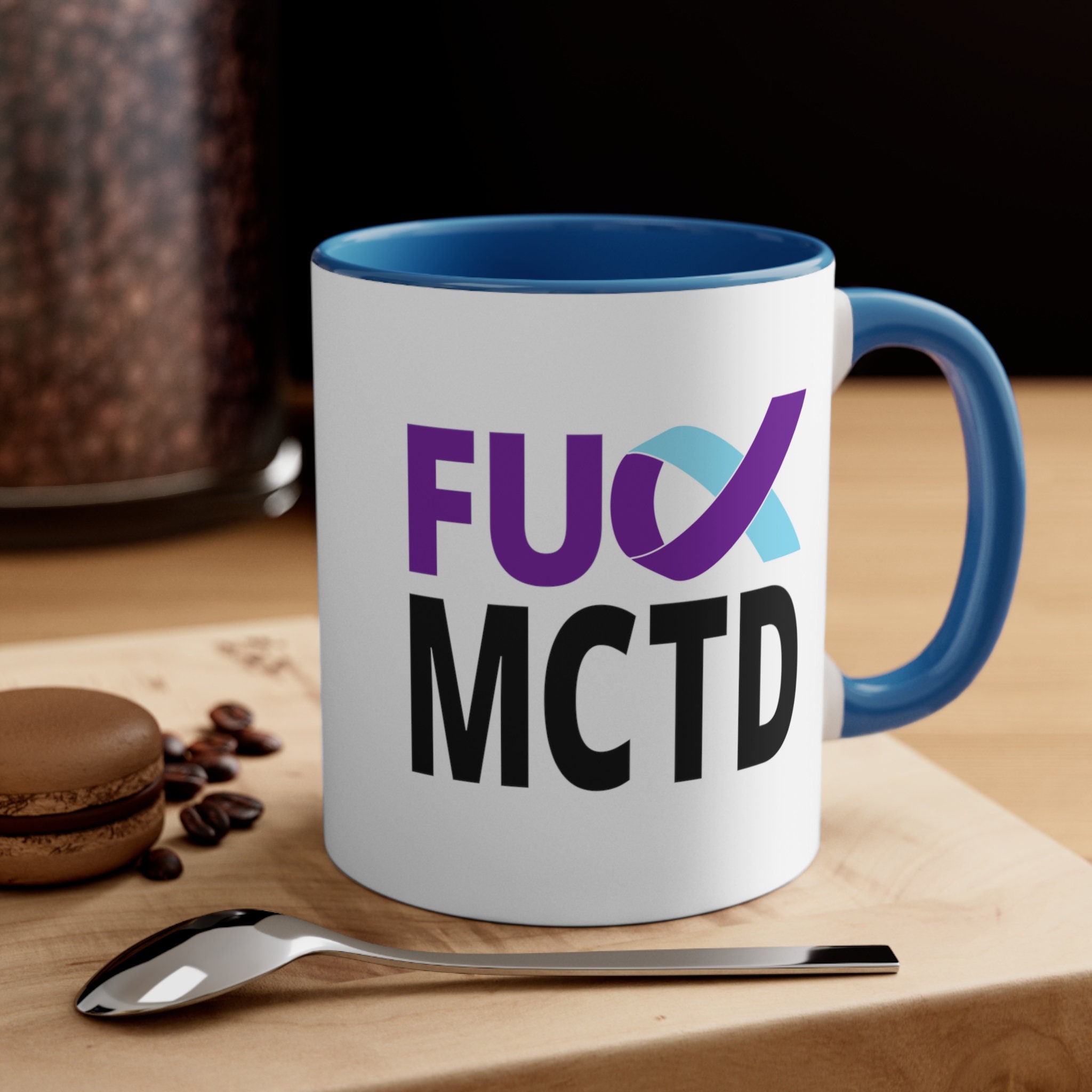 Fck MCTD Mug 11 Oz Mixed Connective Tissue Disease MCTD Awareness ...