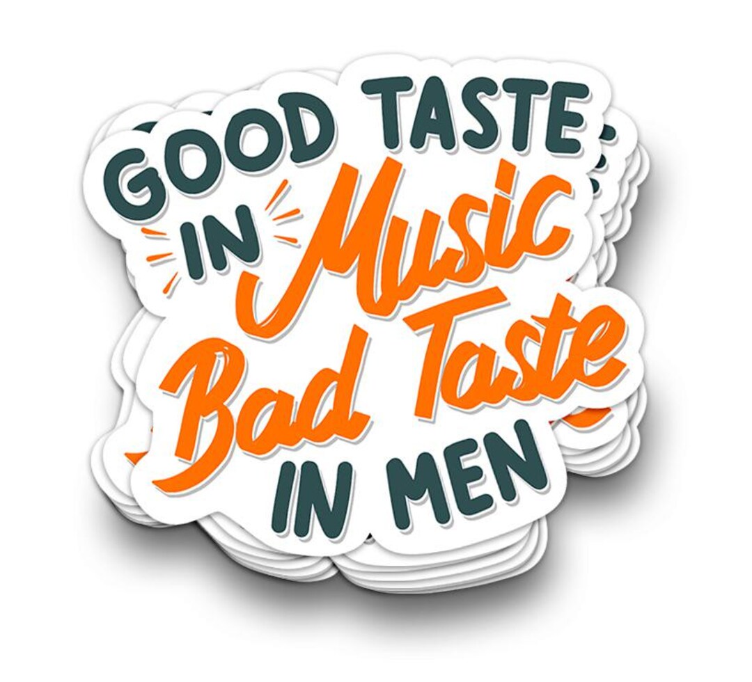 Good Taste in Music, Bad Taste in Men Funny Water Bottle Stickers Fits ...