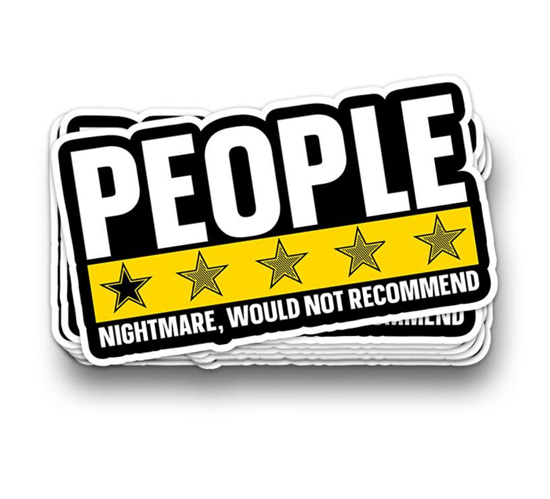 PEOPLE, Nightmare, Not Recommended Funny Sticker| Funny Water Bottle ...