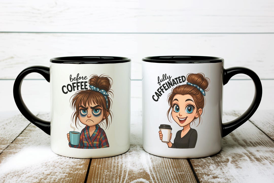 Funny Before & After Coffee Mug Wrap PNG: Sarcastic Morning Design ...