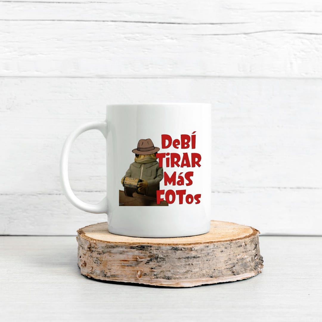 Debi Tirar Mas Fotos Mug - Etsy
