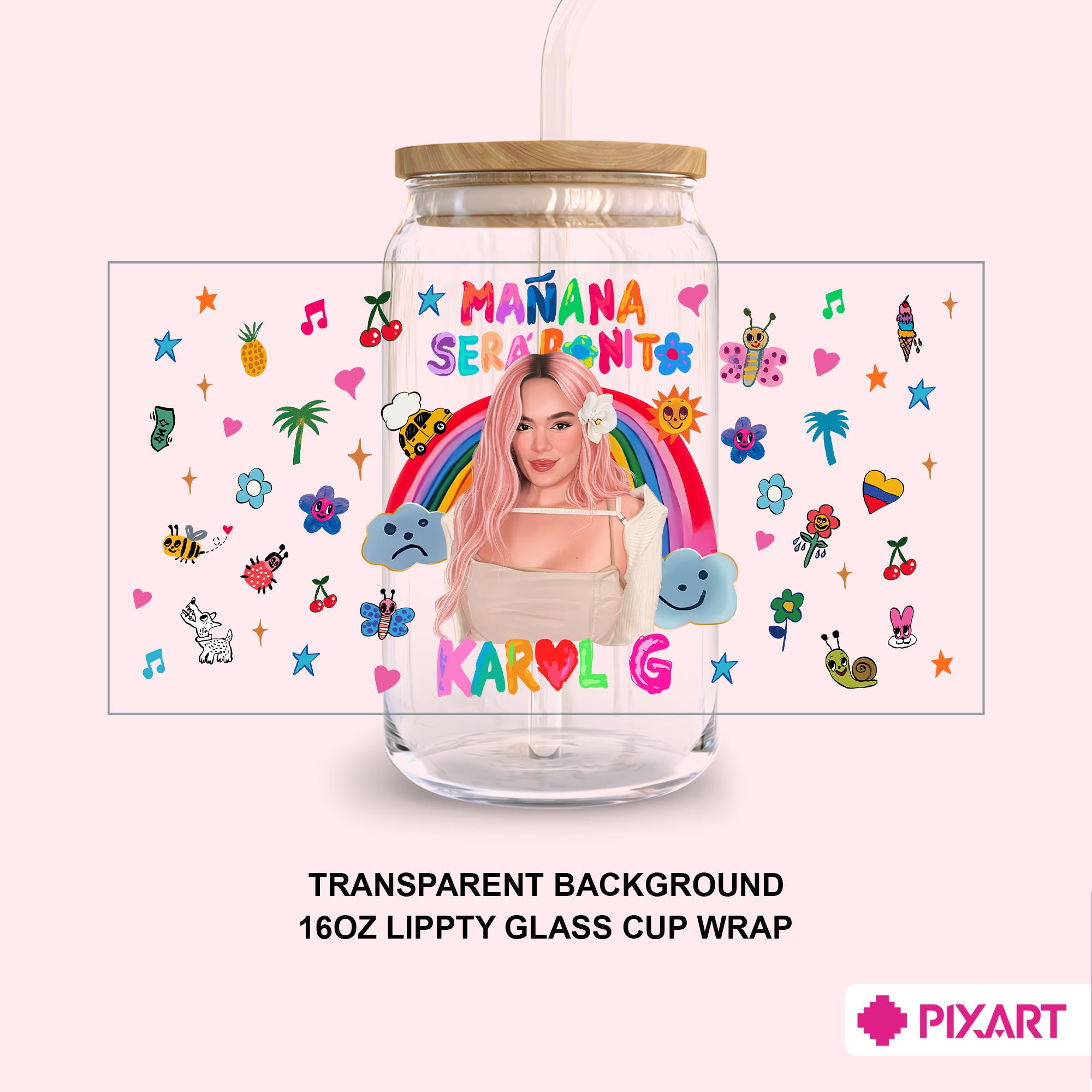 Karol G Png 16 Oz Glass Can Wrap PNG, Tumbler Wrap, Manana Sera Bonito, Karol G PNG Art, Mañana ...