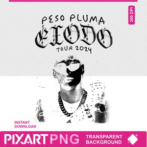 Peso Pluma Exodo Tour 2024 Shirt PNG (instant Download) - Etsy