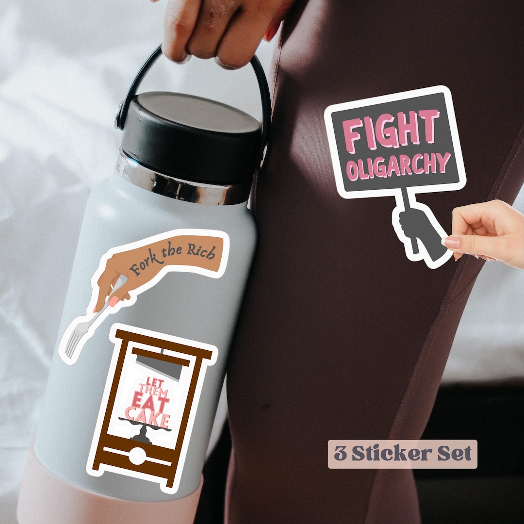 Fight Oligarchy Protest Sign Sticker Set, Eat the Rich Resistance Vinyl ...