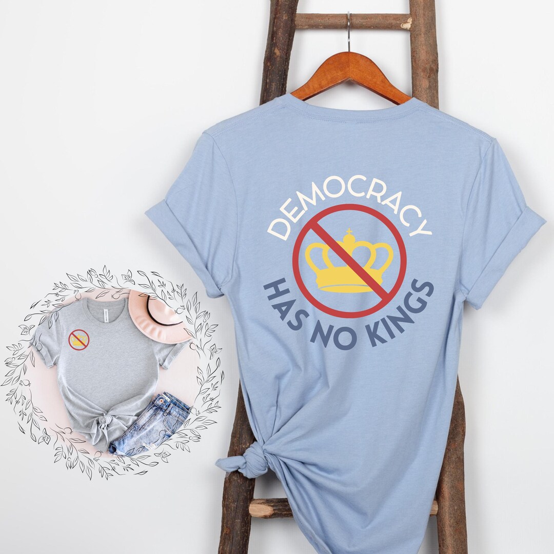 Democracy Has No Kings Protest Shirt – Anti-oligarchy Tee, Guillotine ...