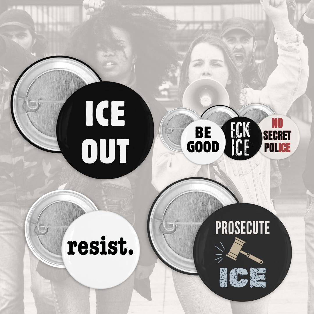 Resist Anti-ice Button Pick Any 6, Protest Pins for Friends, ICE Out ...