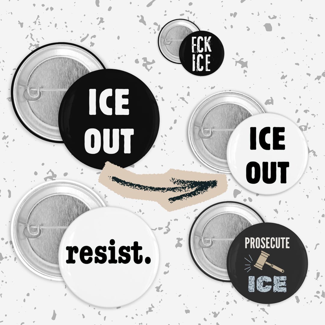 Anti-ice Buttons, ICE Out Activist Pin, Abolish ICE Protest Against ...