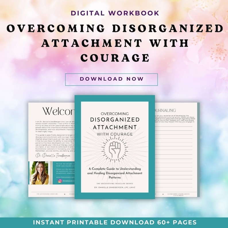 Overcoming Disorganized Attachment With Courage Workbook | Attachment ...