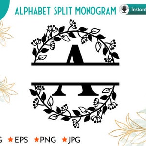 Flora A-Z Alphabet Split Monogram | SVG, PNG, JPG, Eps | Perfect for Cricut, Silhouette ...