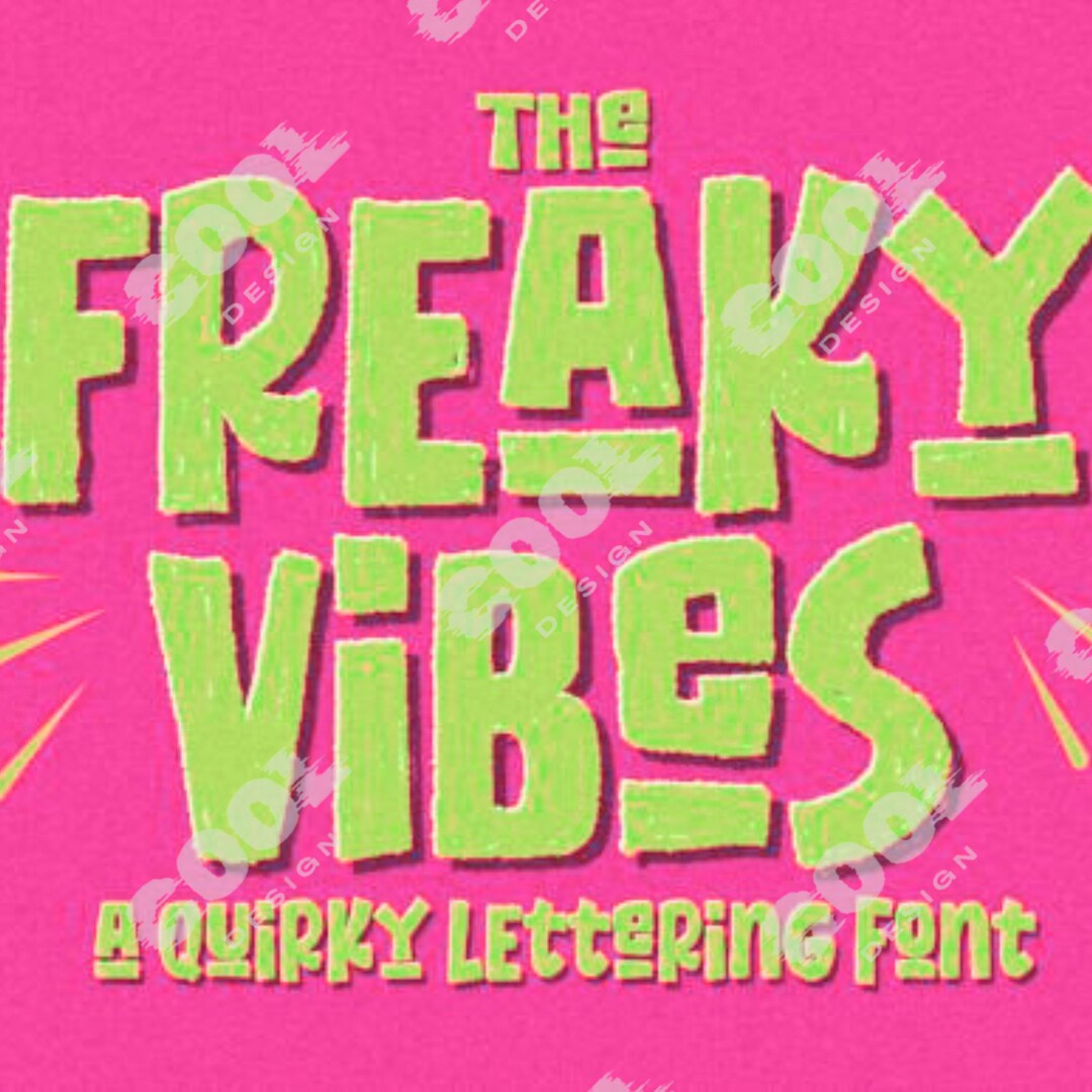 Freaky Vibes Font – Unique Rustic Style Typeface for Bold Designs ...