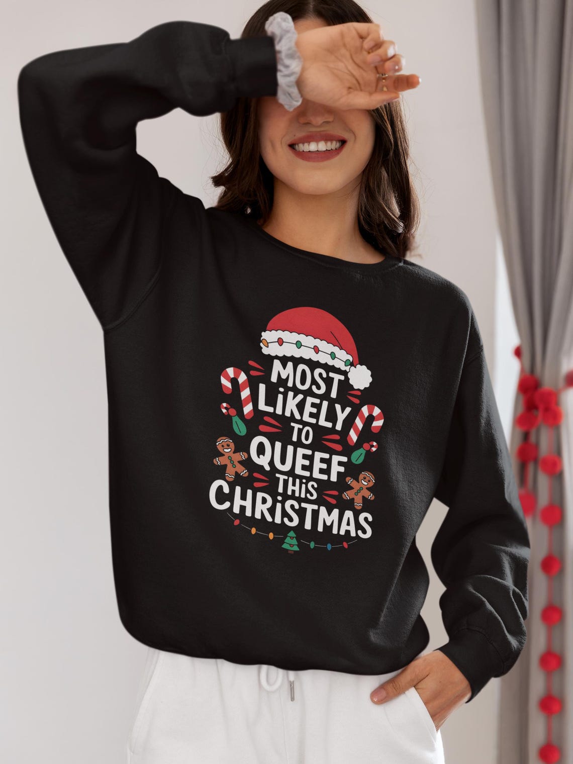 Funny Inappropriate Christmas Sweatshirt, Most Likely to Queef This ...