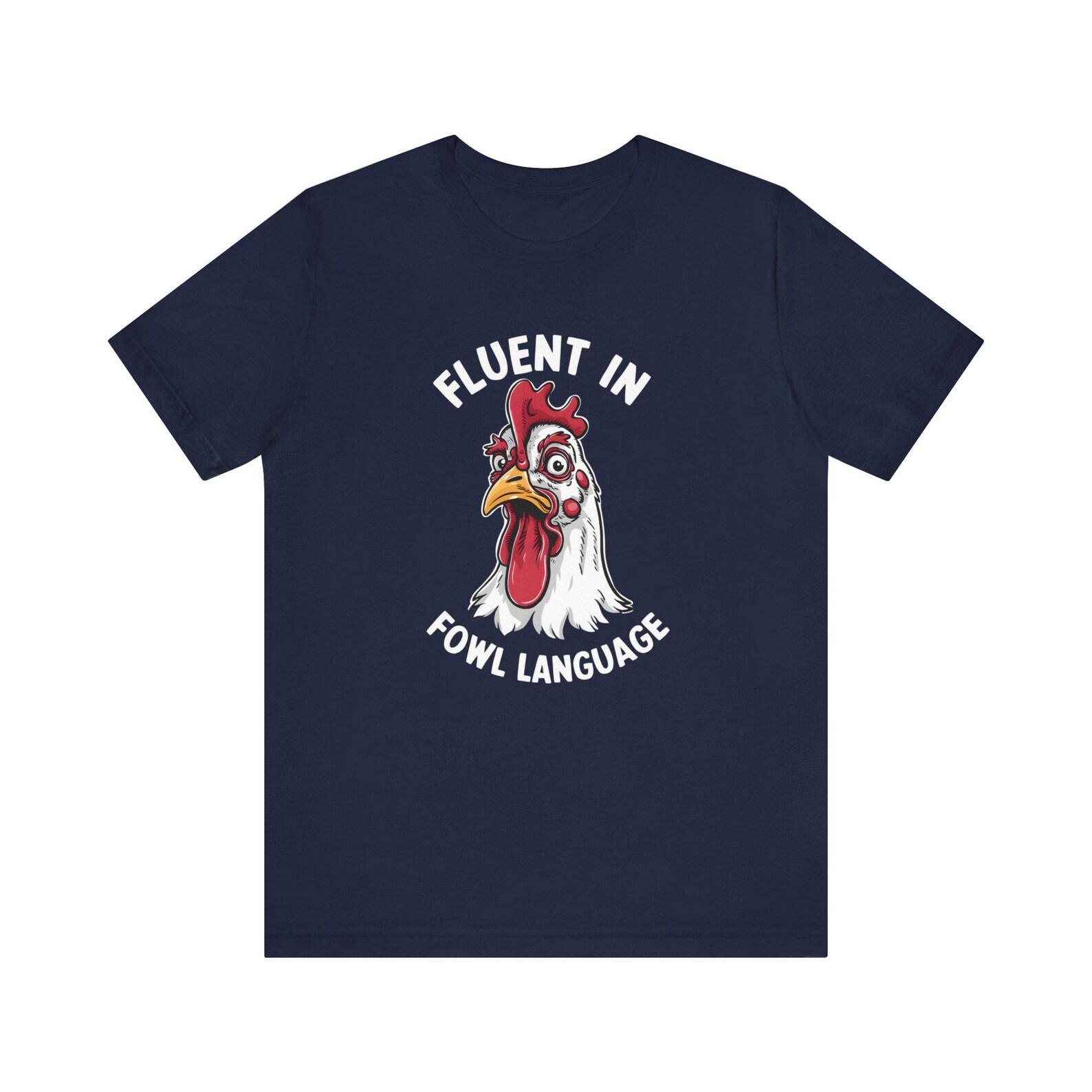 Fluent in Fowl Language Shirt, Funny Bird Lover Shirt, Funny Chiken ...