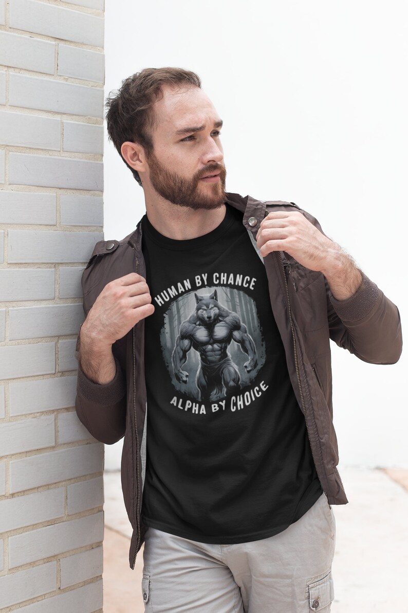 Human by Chance Alpha by Choice Shirt, Alpha Wolf Shirt, Wolf Meme Tee ...