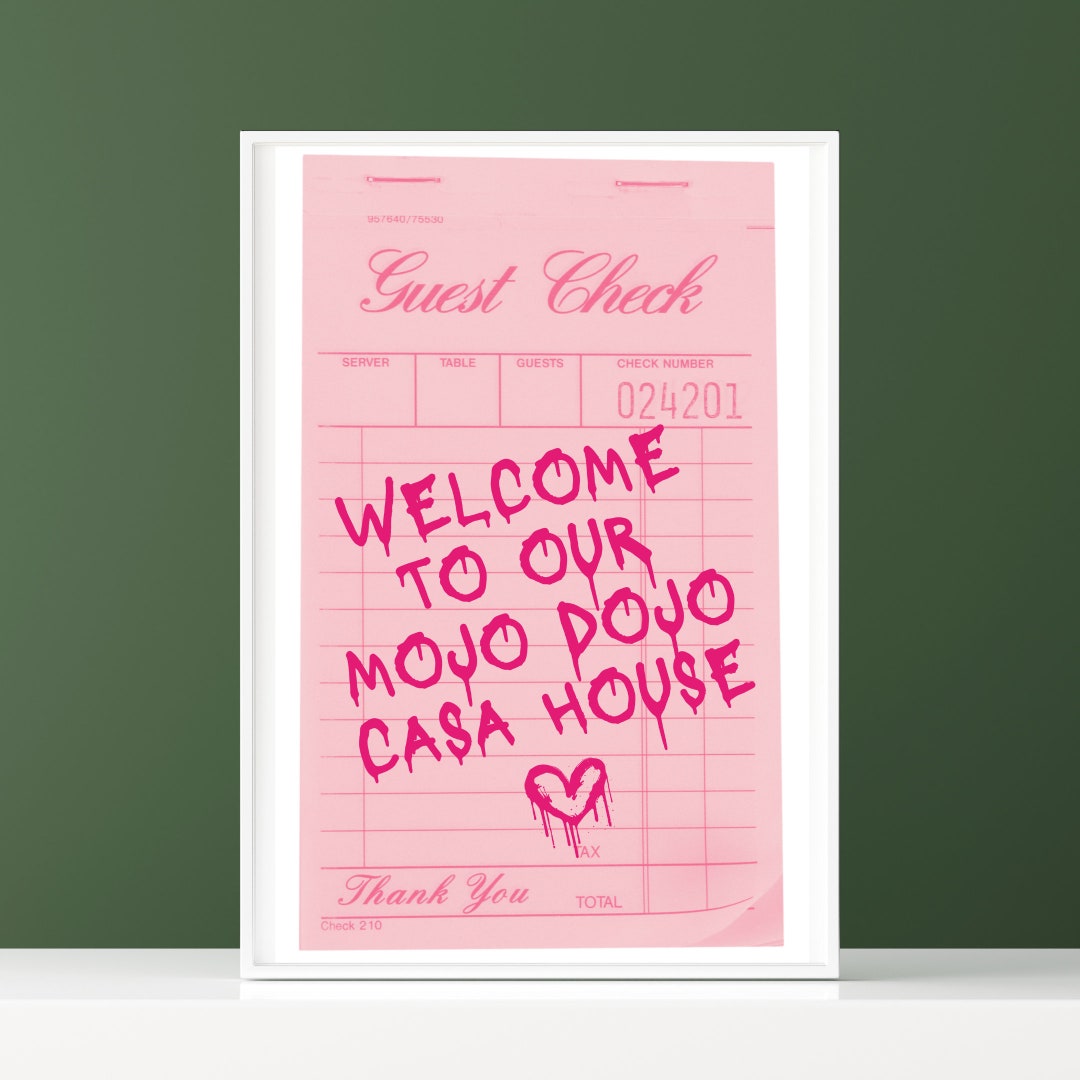 Guest Check Art Print - Welcome to Our Mojo Dojo Casa House 11x17 Art ...