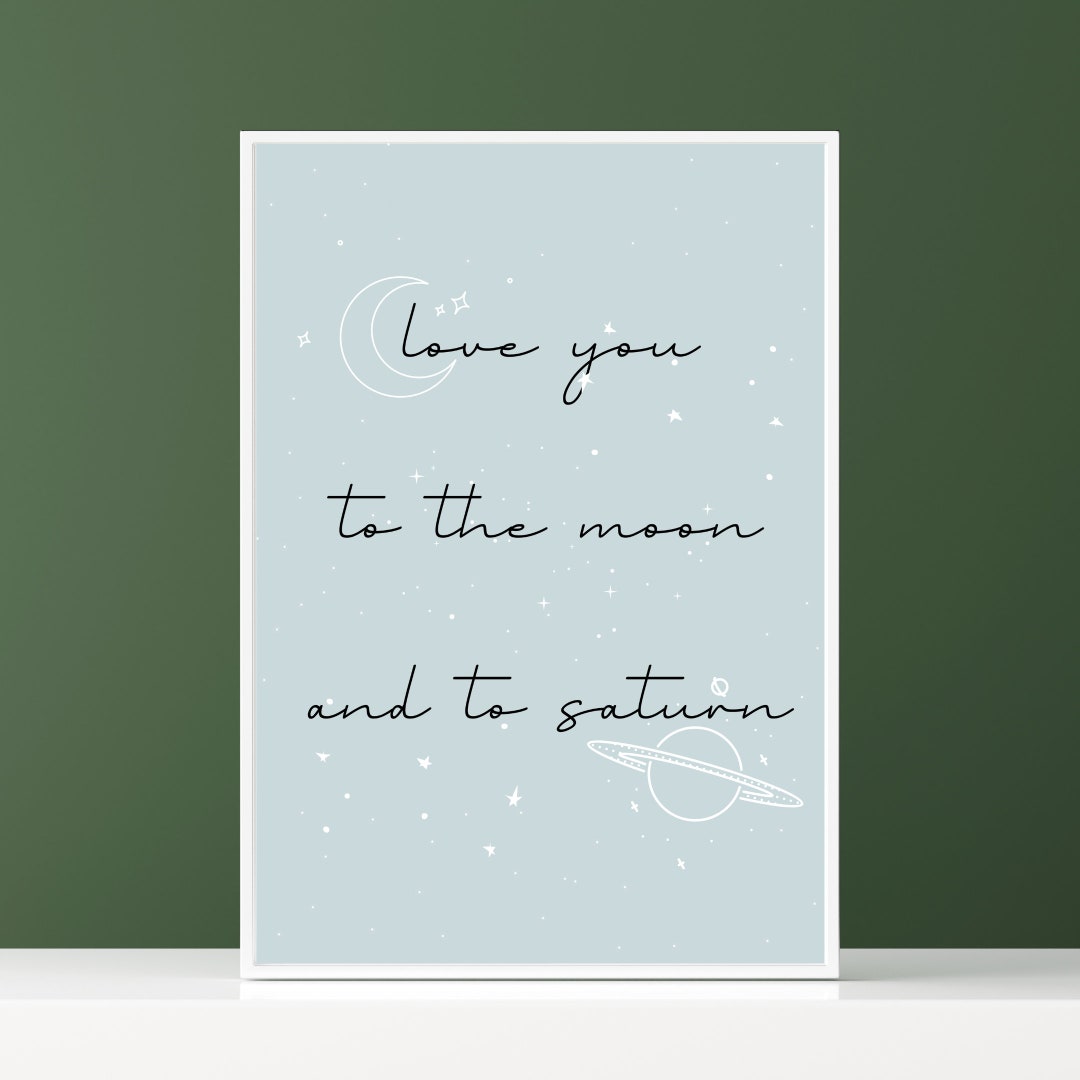 Taylor Swift Art Print - Love You to the Moon and to Saturn ...