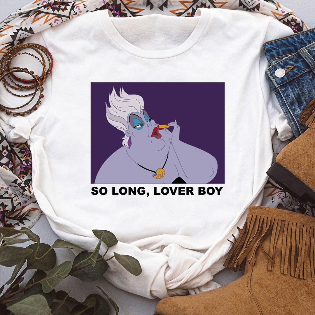 Disney Villains Ursula Comfort Colors Shirt, so Long Lover Boy, Little ...