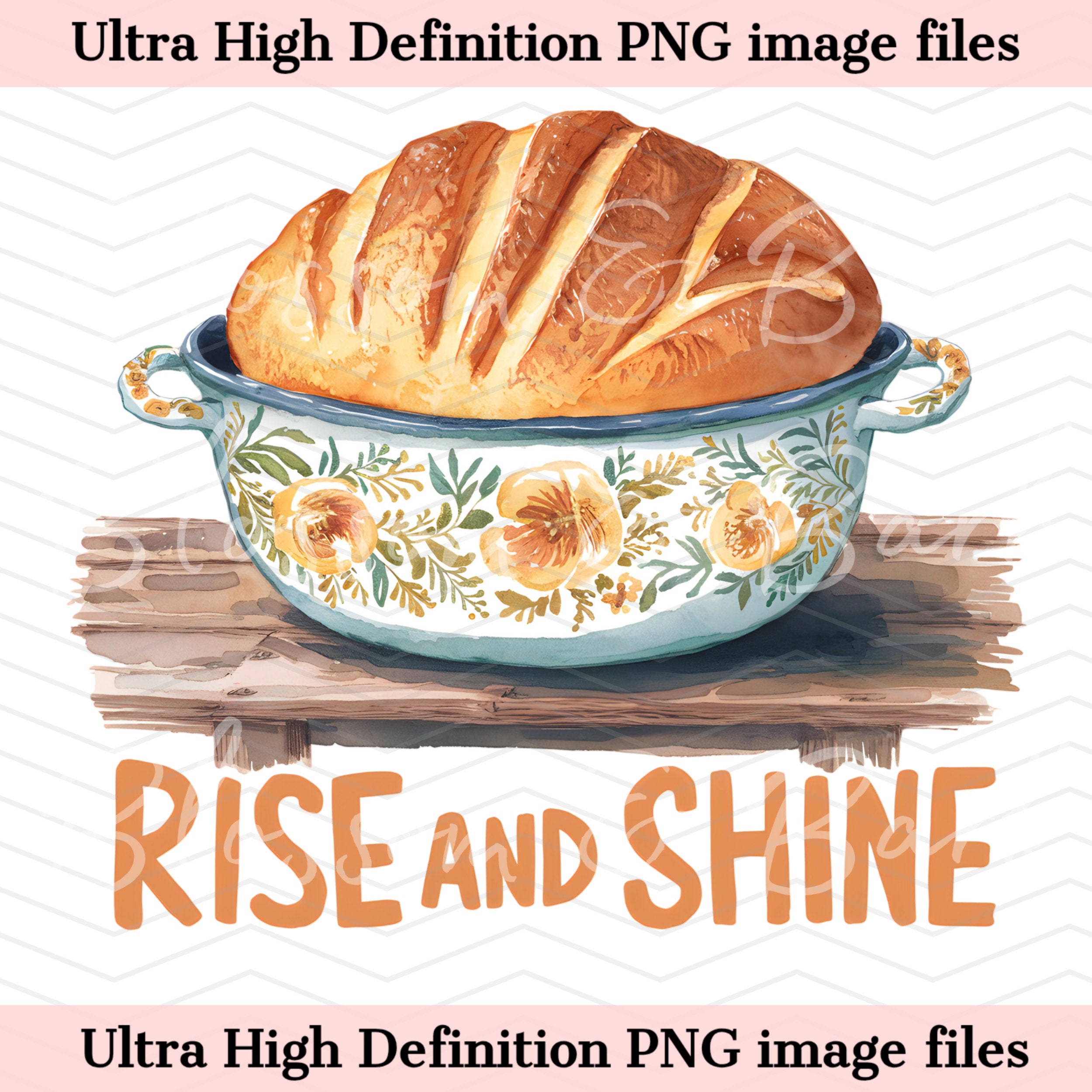Digital Art Rise and Shine Sourdough PNG Digital Bread Clip Art Dutch ...