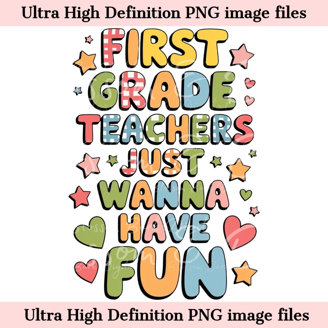 Digital - First Grade Teacher PNG - Instant Download - Fun Classroom ...