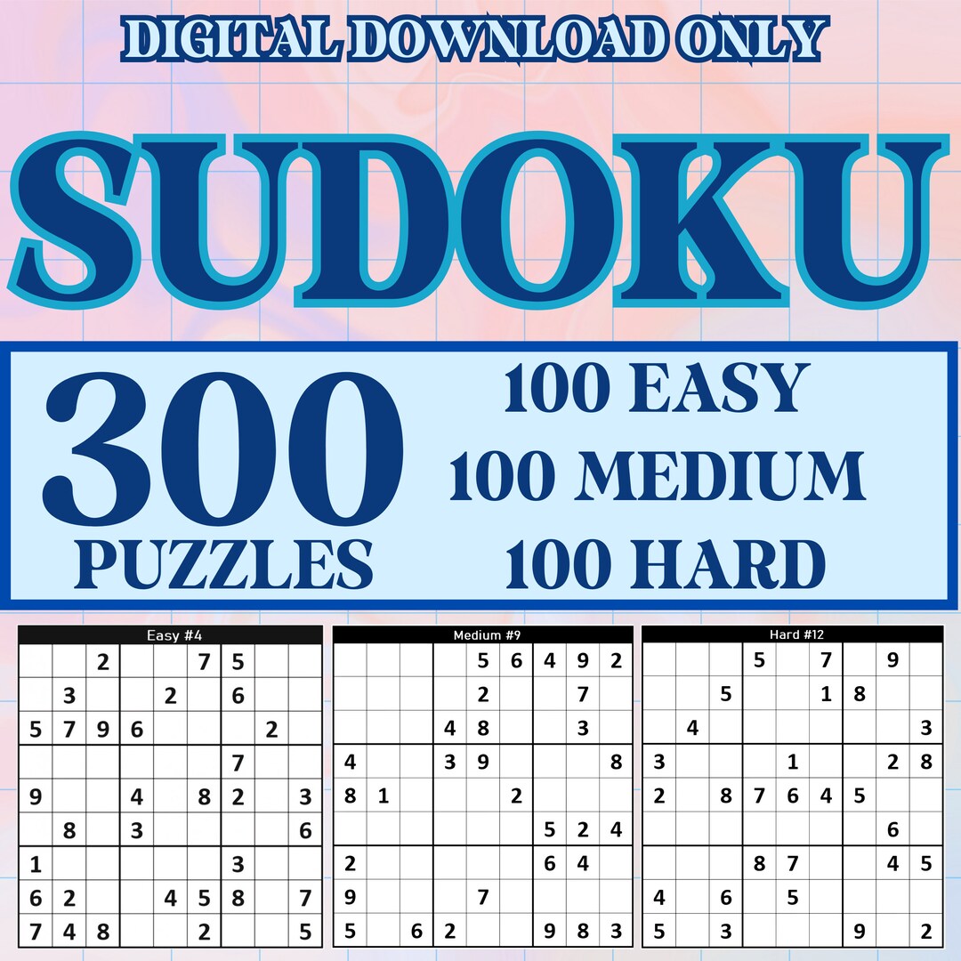 300 Sudoku Puzzles - 100 Easy - 100 Medium - 100 Hard - 6 per Page ...