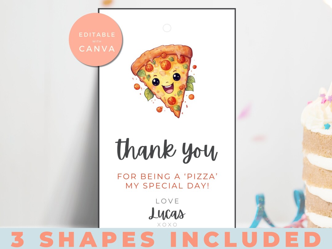 Thank You for Being a Pizza Favor Tag, Editable Pizza Thank You Tag ...