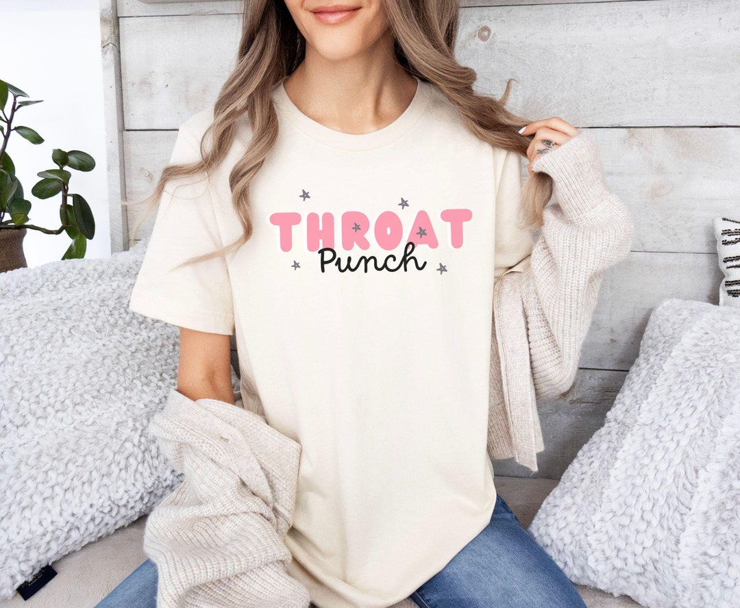Throat Punch Short Sleeve Tee, Attitude and Sass, Feeling Punchy ...