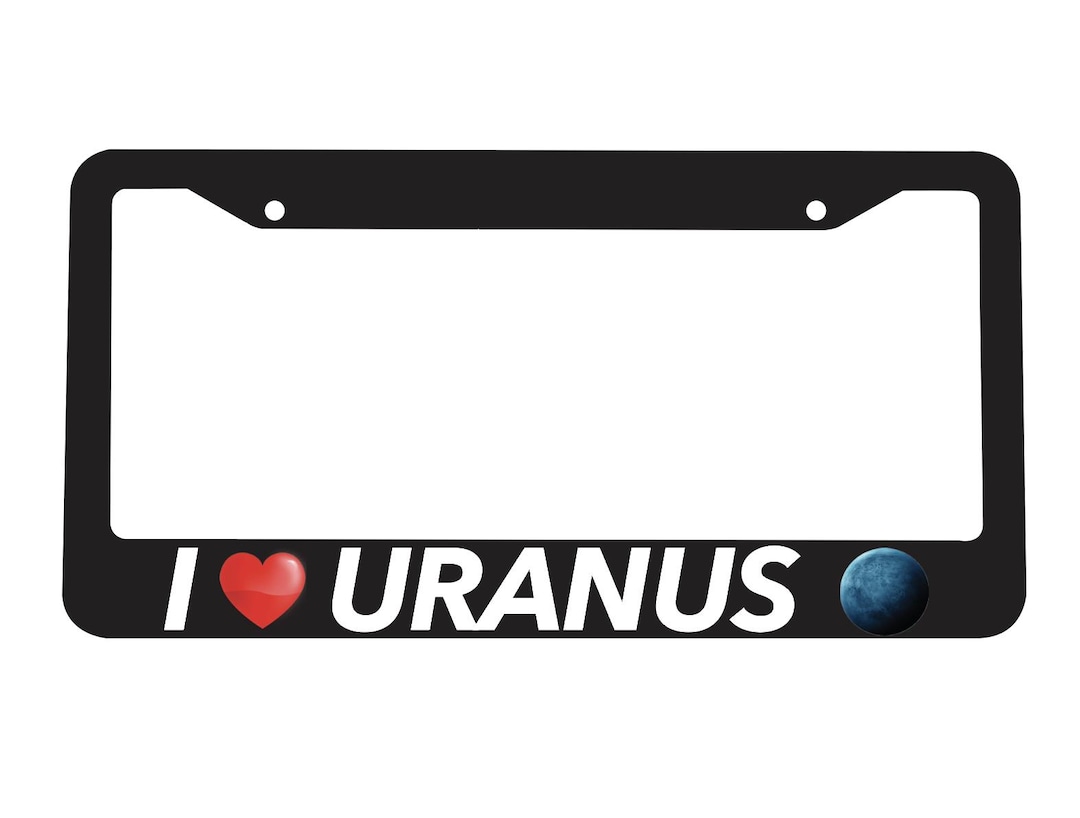 I Love Uranus Funny Planet Galaxy ABS Plastic License Plate Vehicle Car ...