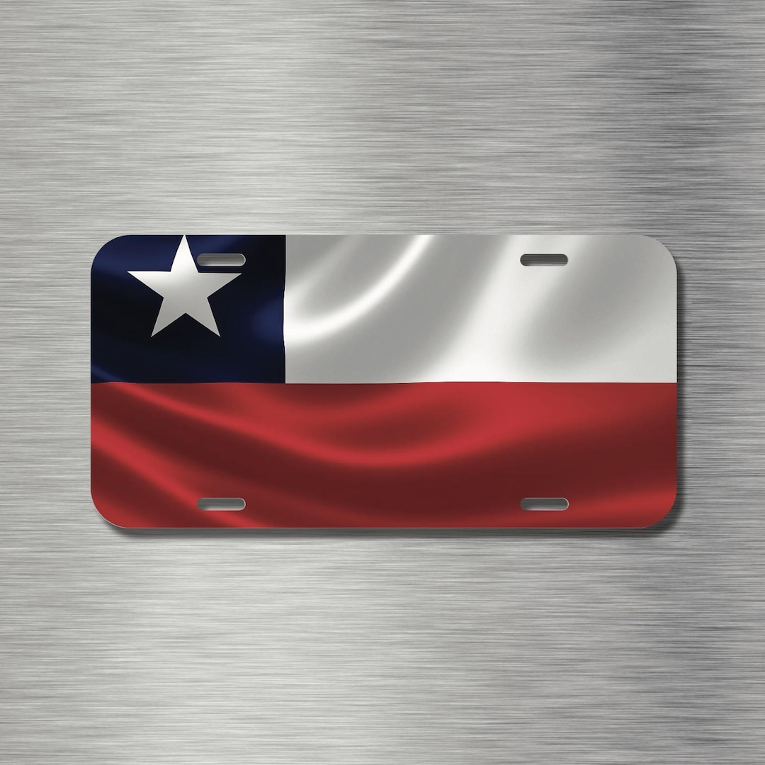 Chile Chilean Flag Vehicle Auto Tag 6"x12" X 0.65mm Metal Aluminum ...