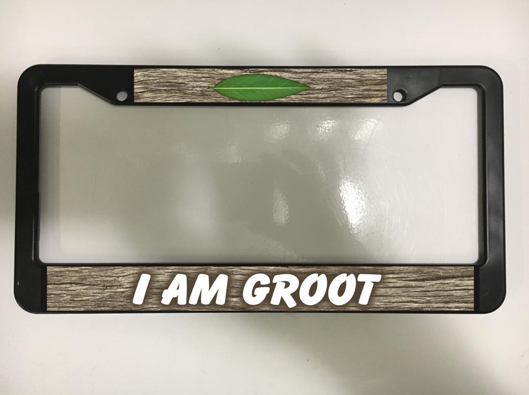 I Am Groot ABS Plastic License Plate Vehicle Car Frame - Etsy