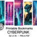 Cyberpunk Bookmarks: Printable, Fantasy Art, Set of 25 (digital ...