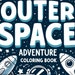 Outer Space Coloring Book for Kids Printable 20 Pages Astronaut ...