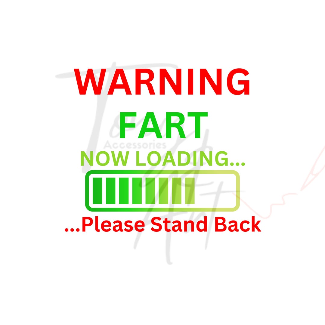 Warning Fart Loading Svg, Warning Fart Loading Png, Warning Fart ...