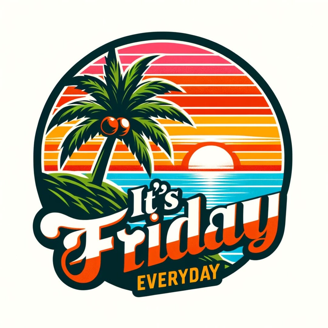 Colourful Endless Summer Vibes Digital Art 'it's FRIDAY Everyday ...