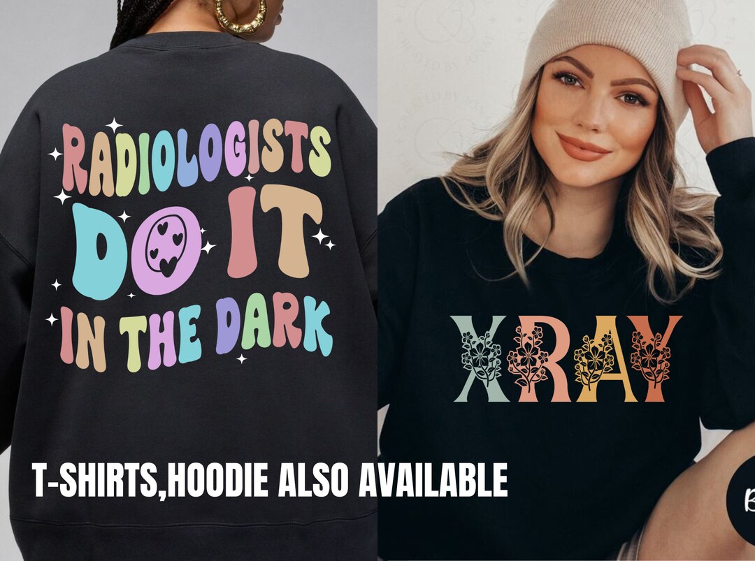 XRAY Tech Graphic Tee,we Do It in the Dark Funny Xray Shirt,funny ...