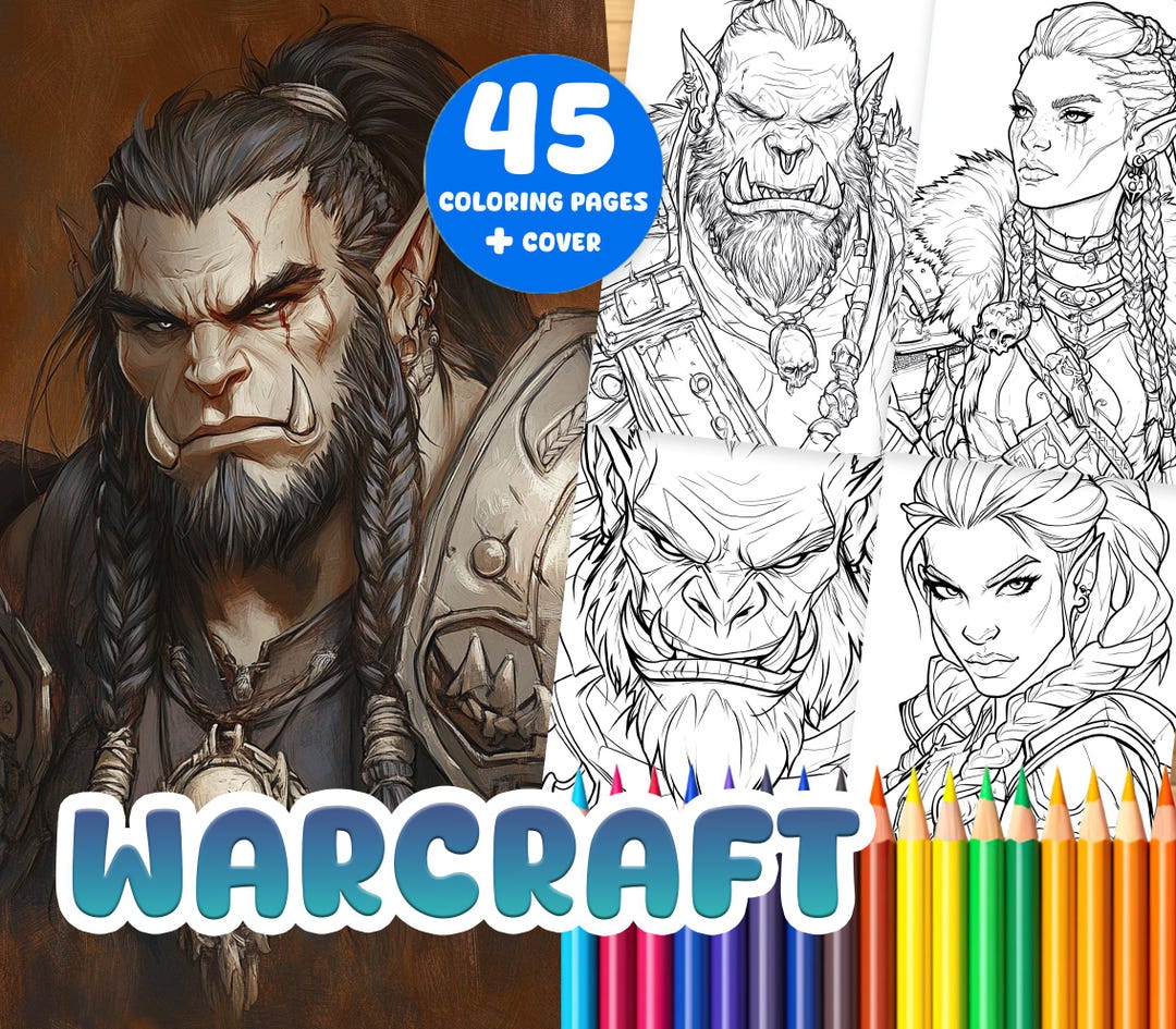45 Warcraft Coloring Book for the Kids | Adult Coloring Book | Trendy ...