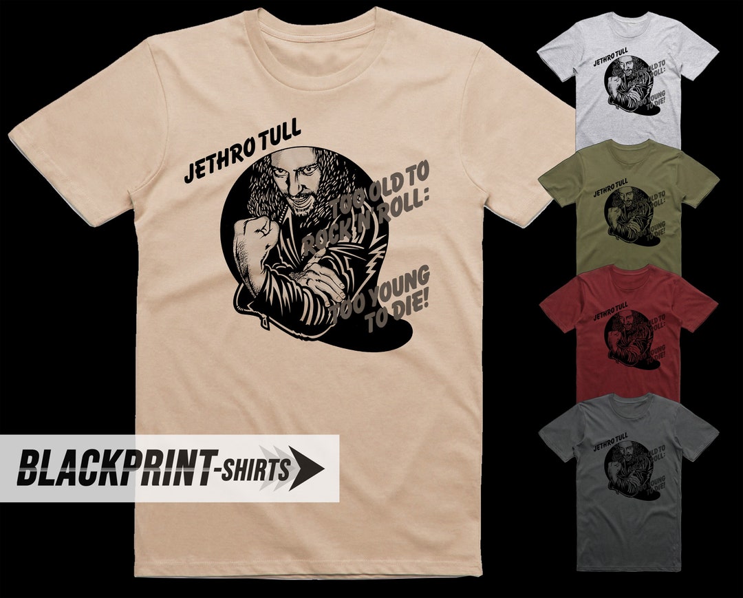 Jethro Tull Too Old V1 Poster T Shirt Cotton Men's All Sizes S-5XL 18 ...