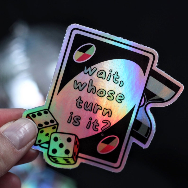HOLOGRAPHIC "whose Turn is It" 3 Inch Vinyl Sticker for Gamers - Etsy