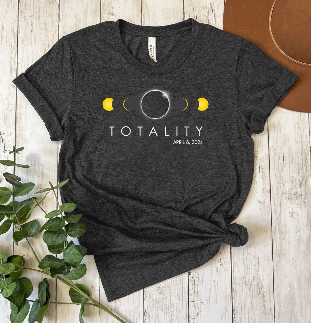 Total Solar Eclipse April 8 2024 Phases Totality T-shirt, Eclipse Event ...