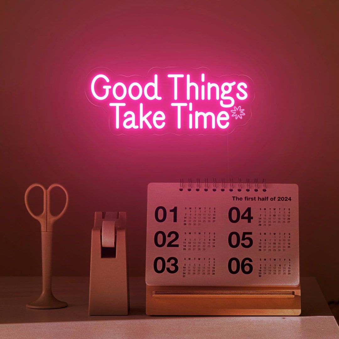 Good Things Take Time Neon Sign, Trendy Retro Wall Art, Positive Quote ...