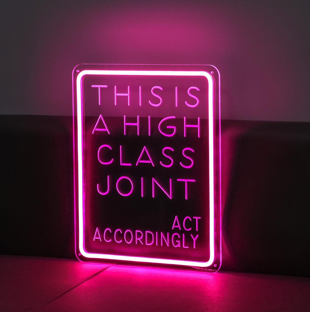 High Class Joint Neon Sign: Funny Dorm Quote Trendy Wall Art - Etsy