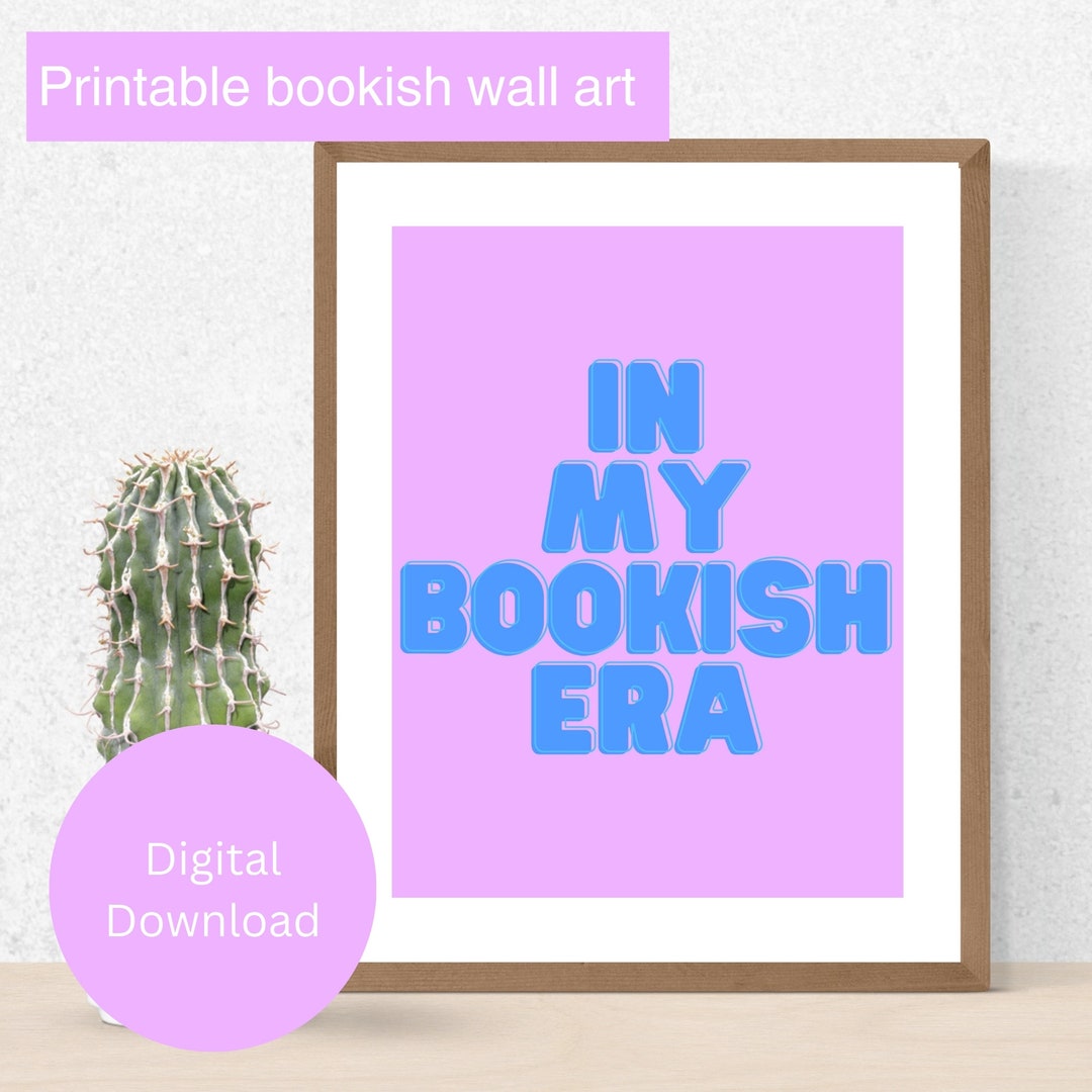 In My Bookish Era Printable Wall Art, Bookish Aesthetic, Bright Bold ...
