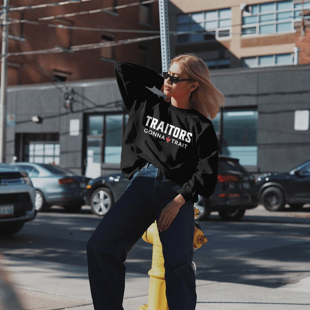The Traitors 'traitors Gonna Trait' Unisex Heavy Blend™ Crewneck ...