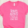 Fun Travel Agent Shirt, Travel Advisor Tee, Travel Agent Titles ...