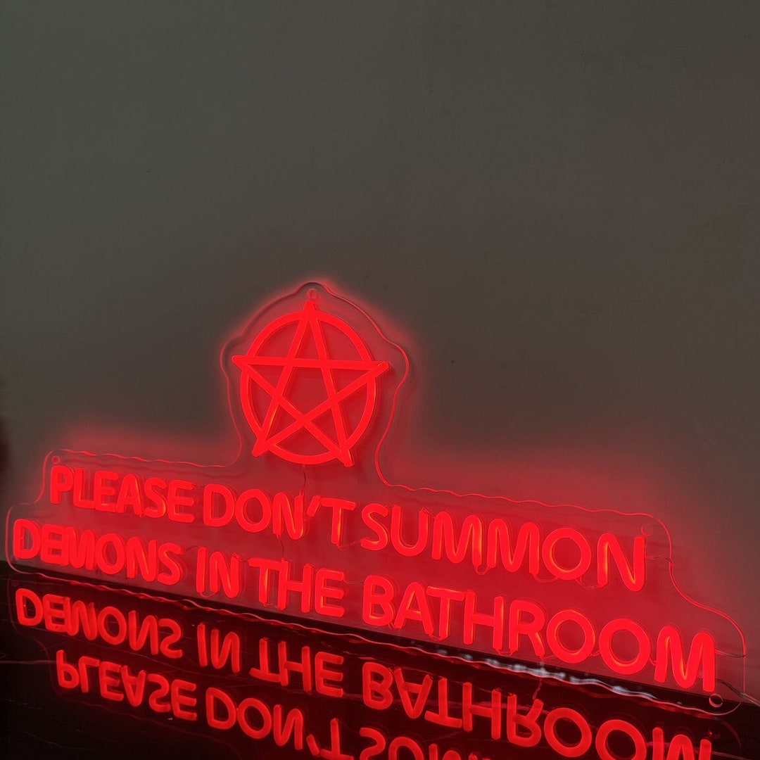 Please Don't Summon Demons in the Bathroom Neon Sign Spooky Neon Light ...