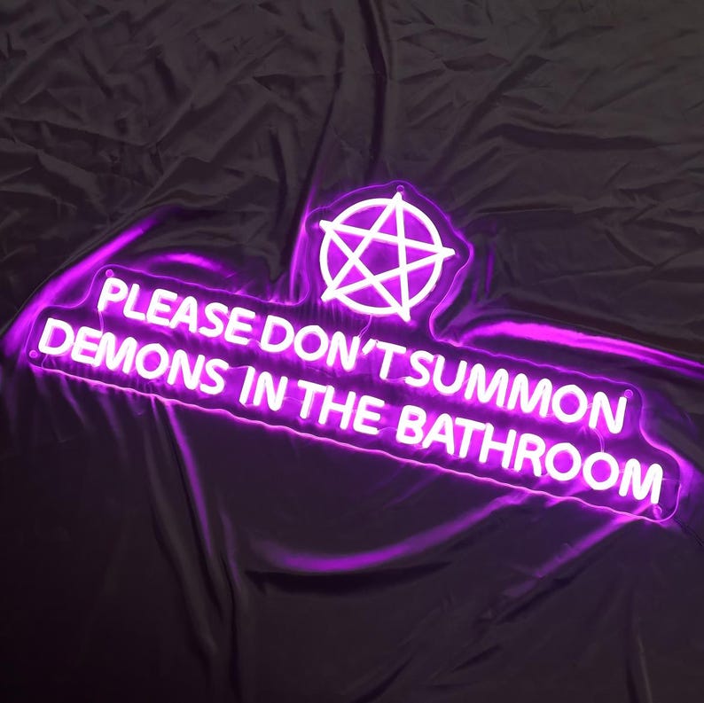 Please Don't Summon Demons in the Bathroom Neon Sign Spooky Neon Light ...