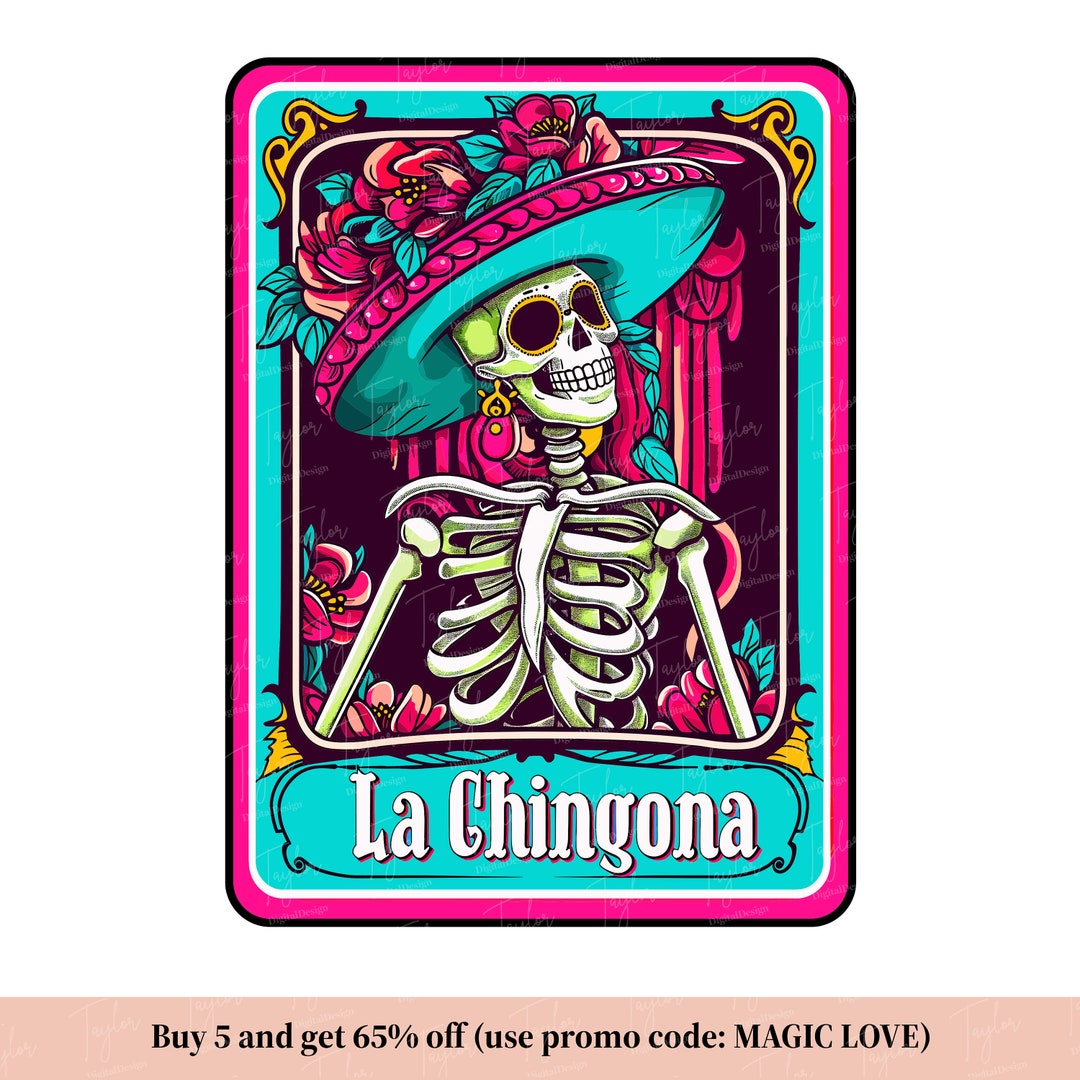 La Chingona Tarot Card Png Svg, Funny Mexican Sublimation Design ...