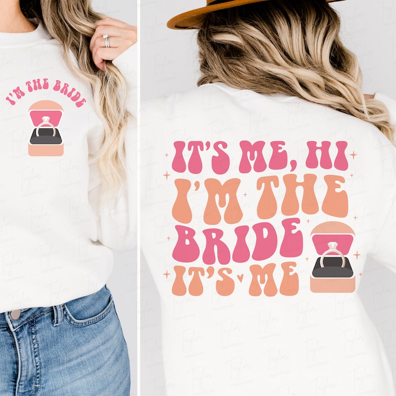 It's Me Hi I'm the Bride It's Me Svg Png, Bachelorette Party Svg Png ...